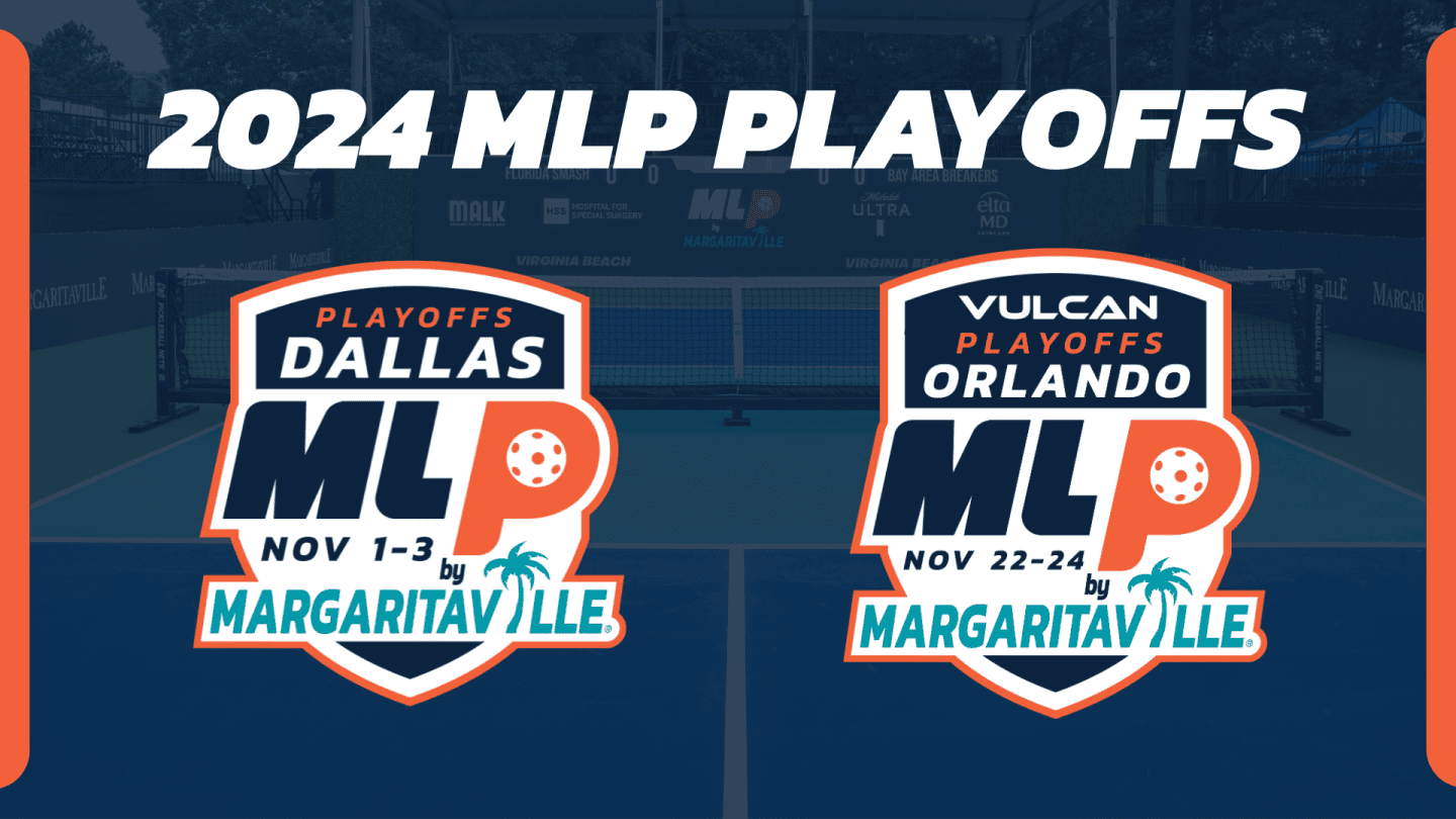 MLP 2024 Playoffs Structure and Format | Major League Pickleball