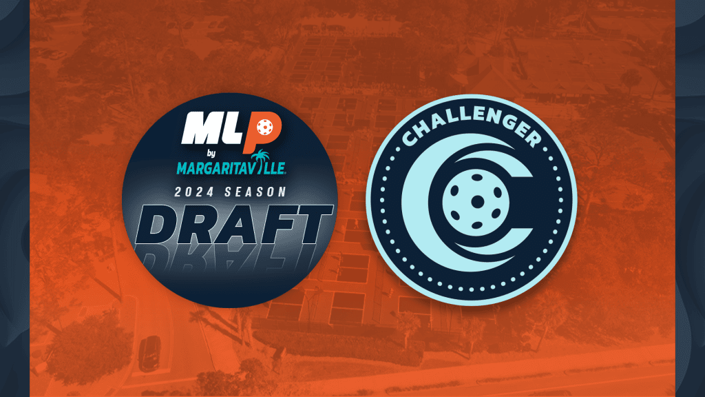 2024 MLP Challenger Level Draft Results - Major League Pickleball