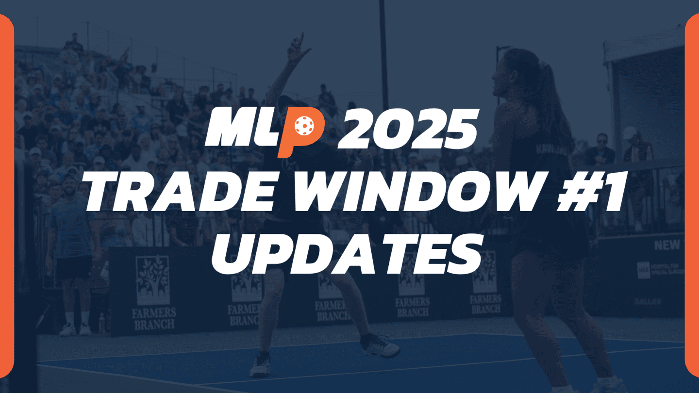 "mlp schedule 2025" - Major League Pickleball