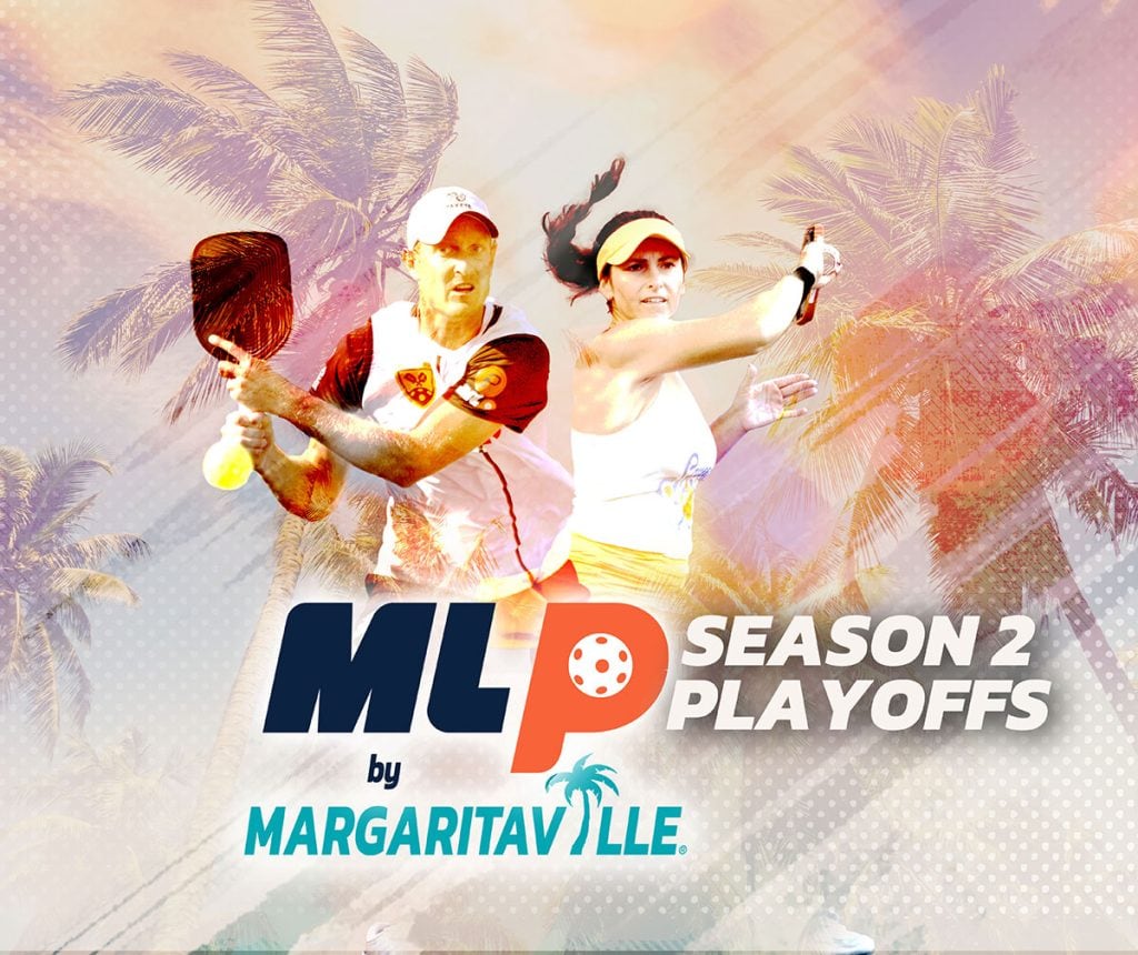 MLP Season 2 Playoffs - FAQ - Major League Pickleball